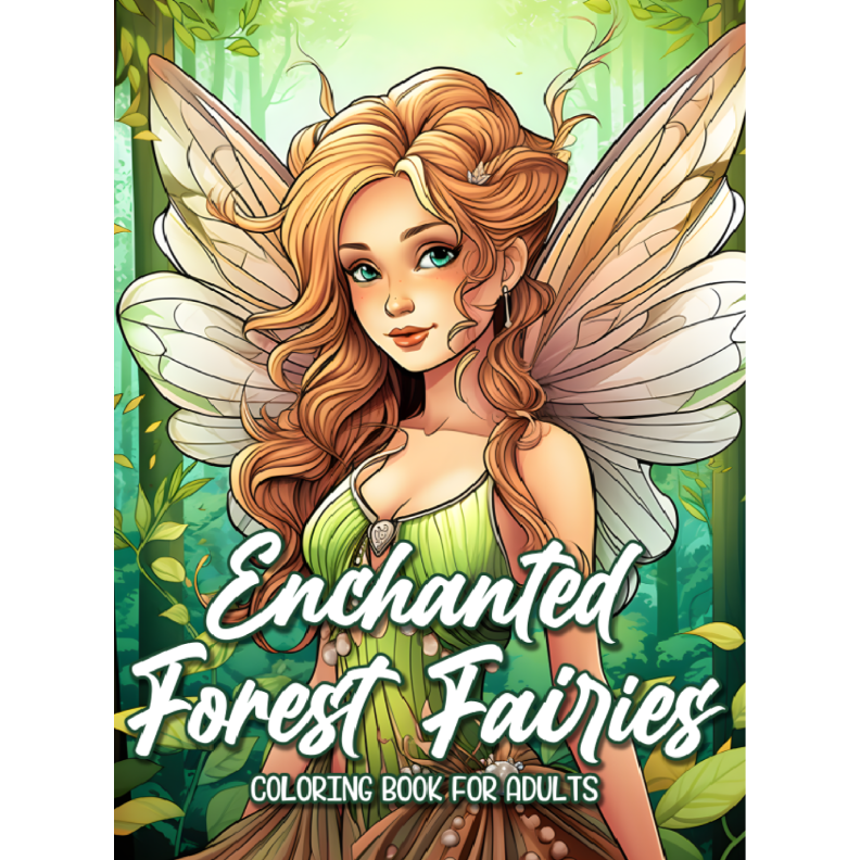 Enchanted Forest Fairies Coloring Book – The Colorist's Corner